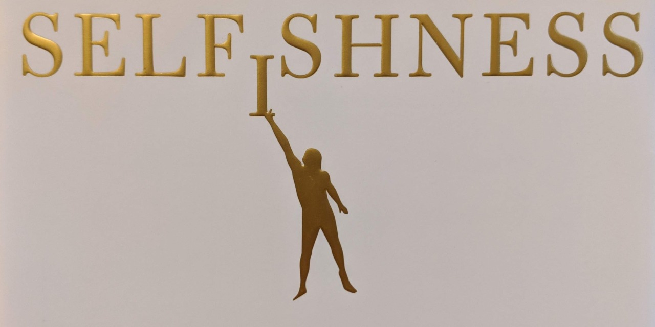 In Defense of Selfishness Challenges the Altruist Morality