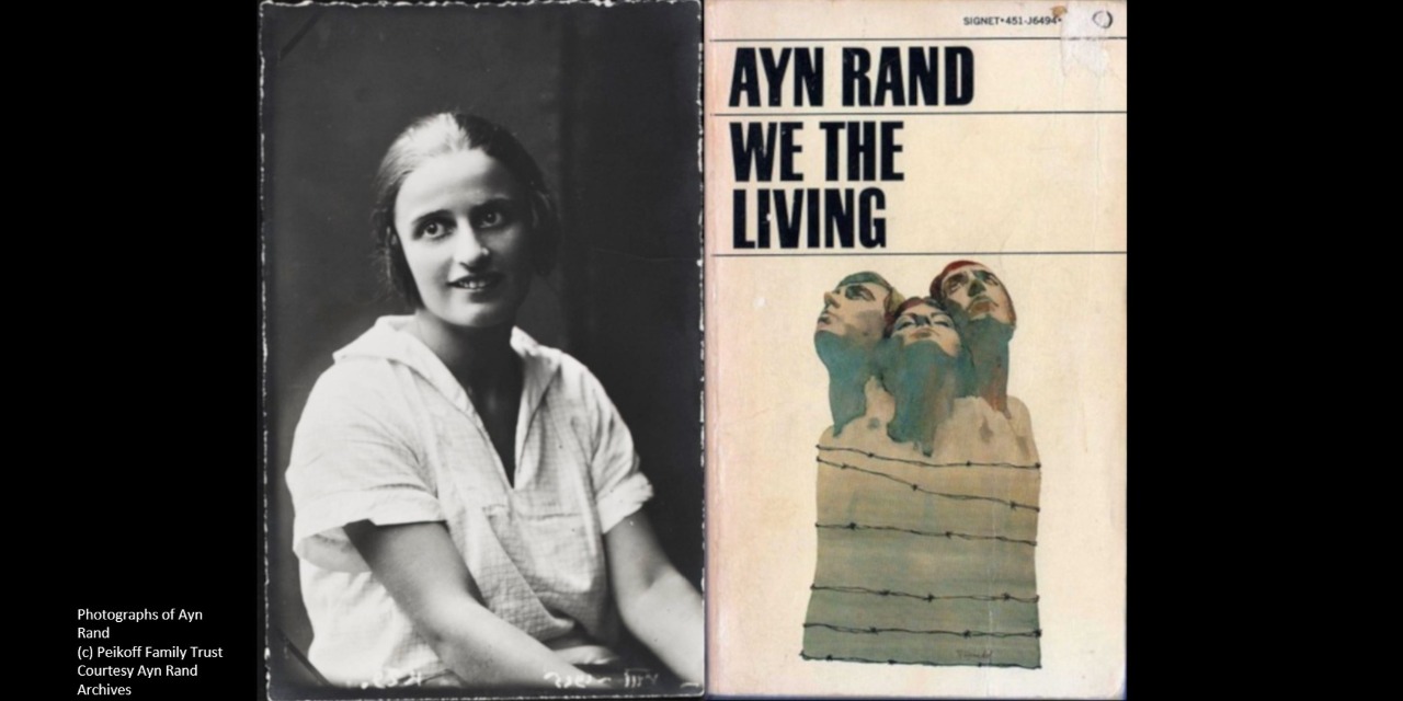 Ayn Rand's We the Living and What It Means to Truly Live