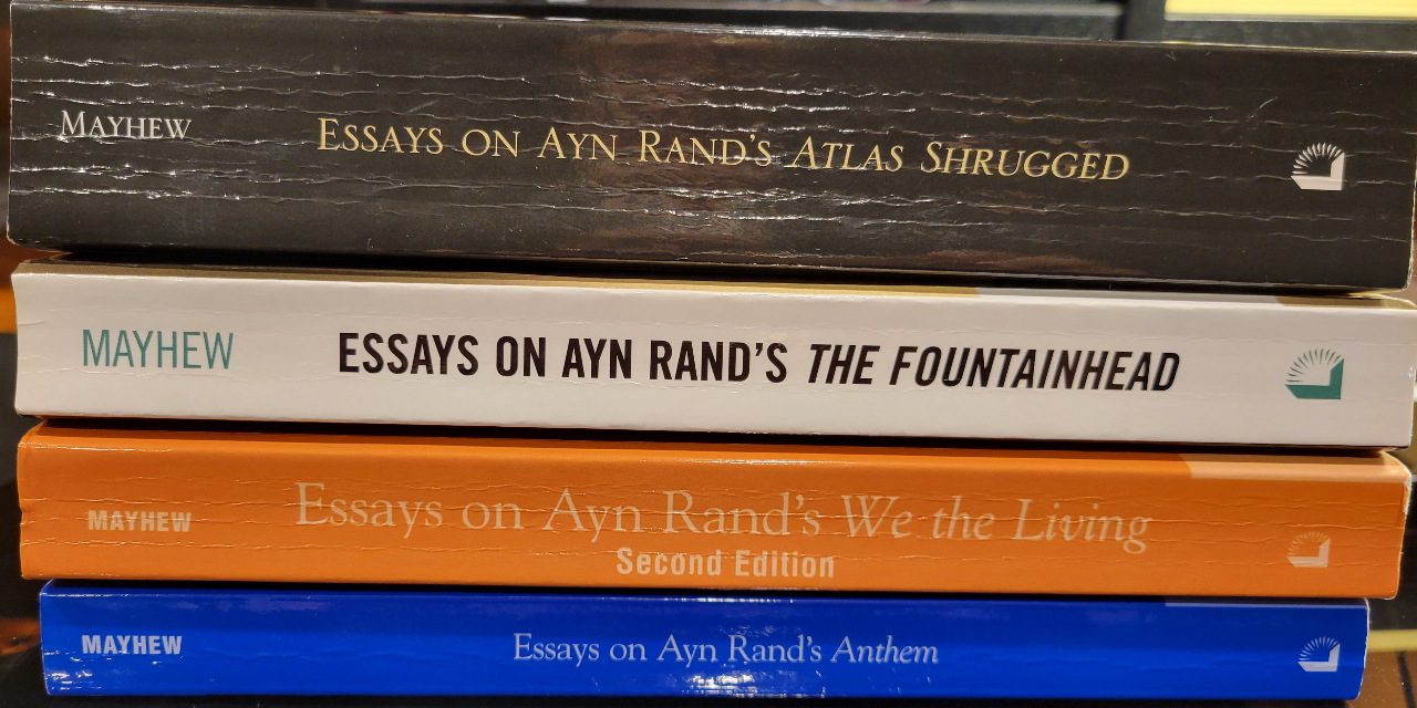 Robert Mayhew’s Essay Collections on Ayn Rand’s Novels