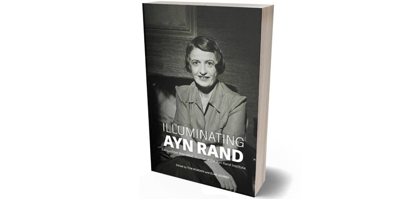 Announcing a New ARI Book: Illuminating Ayn Rand