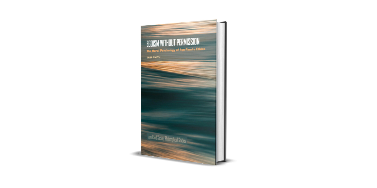 Egoism without Permission: Exclusive Pre-release Book Excerpt